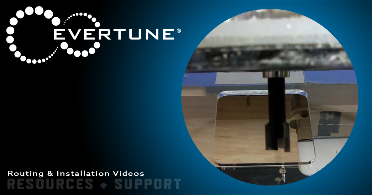Routing and Installation Videos • EverTune Resources